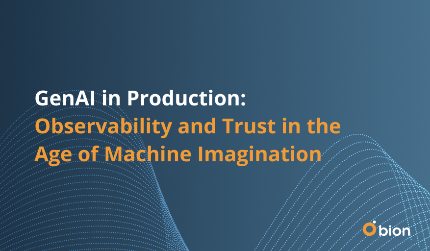 GenAI in Production: Observability and Trust in the Age of Machine ...