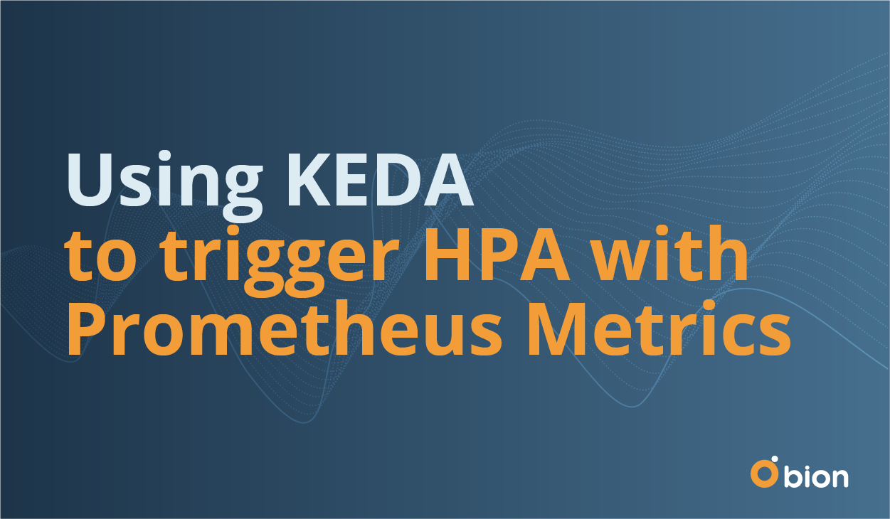 Using KEDA to trigger HPA with Prometheus Metrics