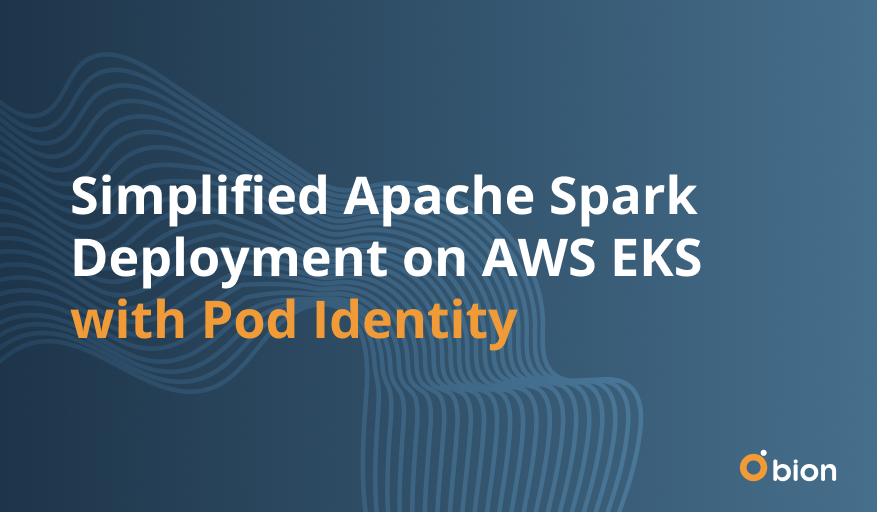 Simplified Apache Spark Deployment on AWS EKS with Pod Identity Simplified Apache Spark Deployment on AWS EKS with Pod Identity