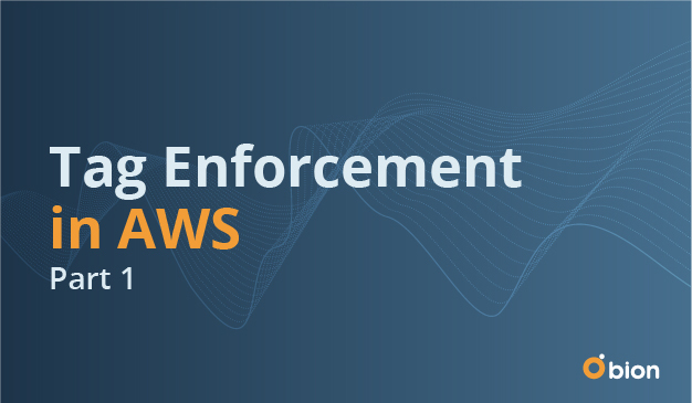 Tag Enforcement in AWS - Part 1